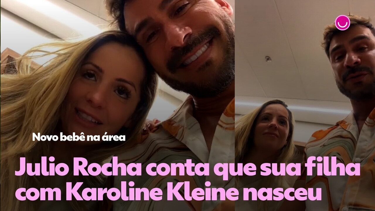 Nasce filha de Julio Rocha e Karoline Kleine | Famosos | gshow