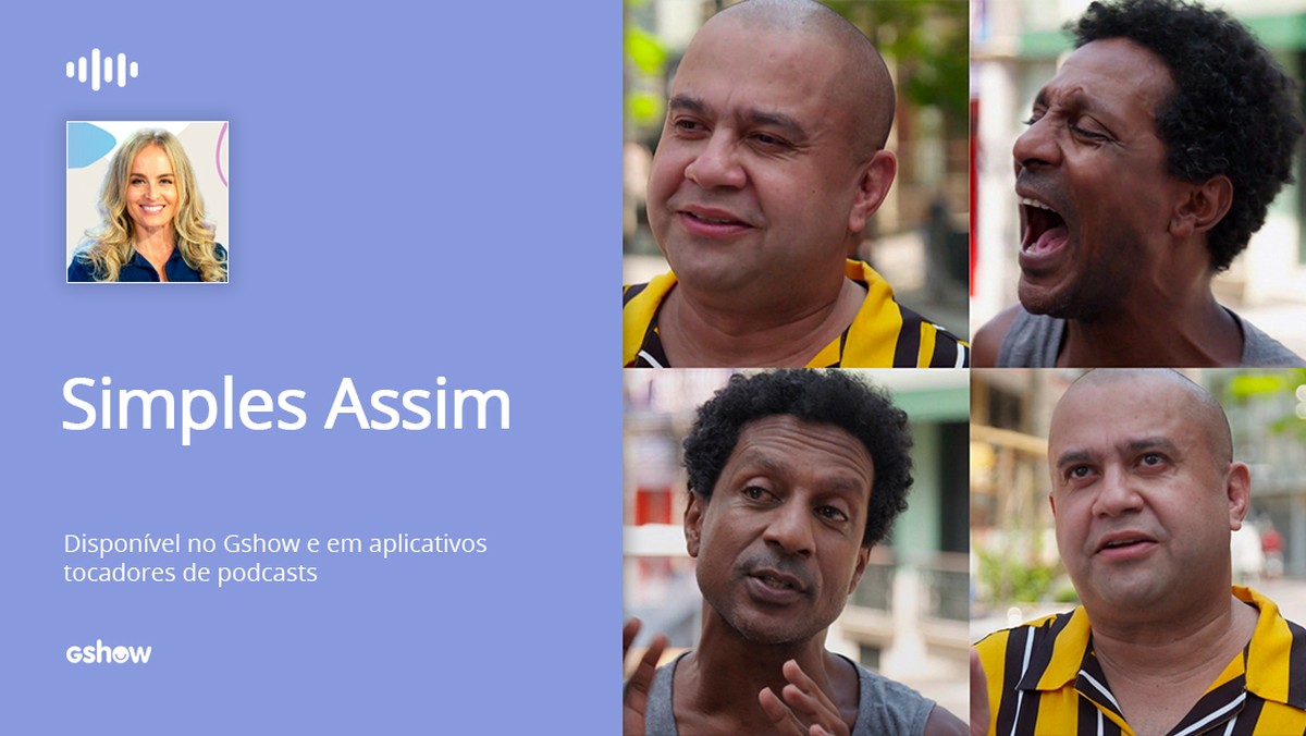 Podcast Simples Assim: Luís Miranda e Welder Rodrigues conversam com Angélica sobre envelhecer ...