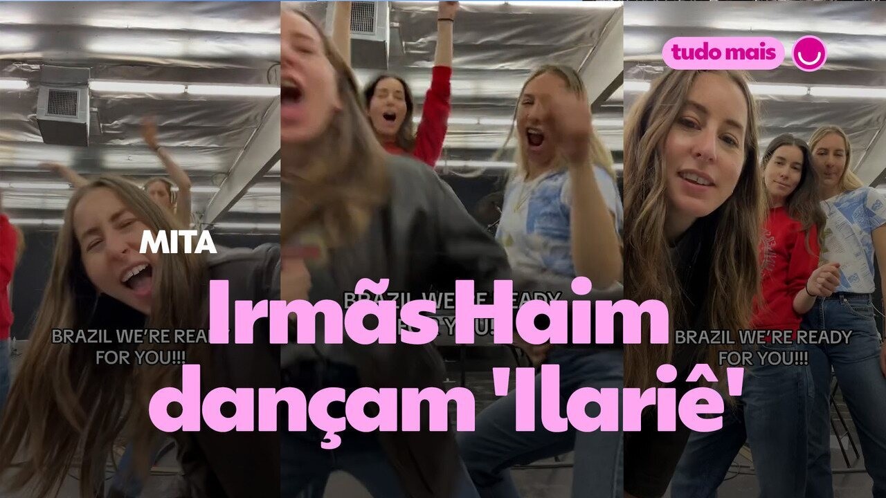 Irmãs Haim dançam 'Ilariê' da Xuxa em vídeo divertido e avisam: 'Brasil ...