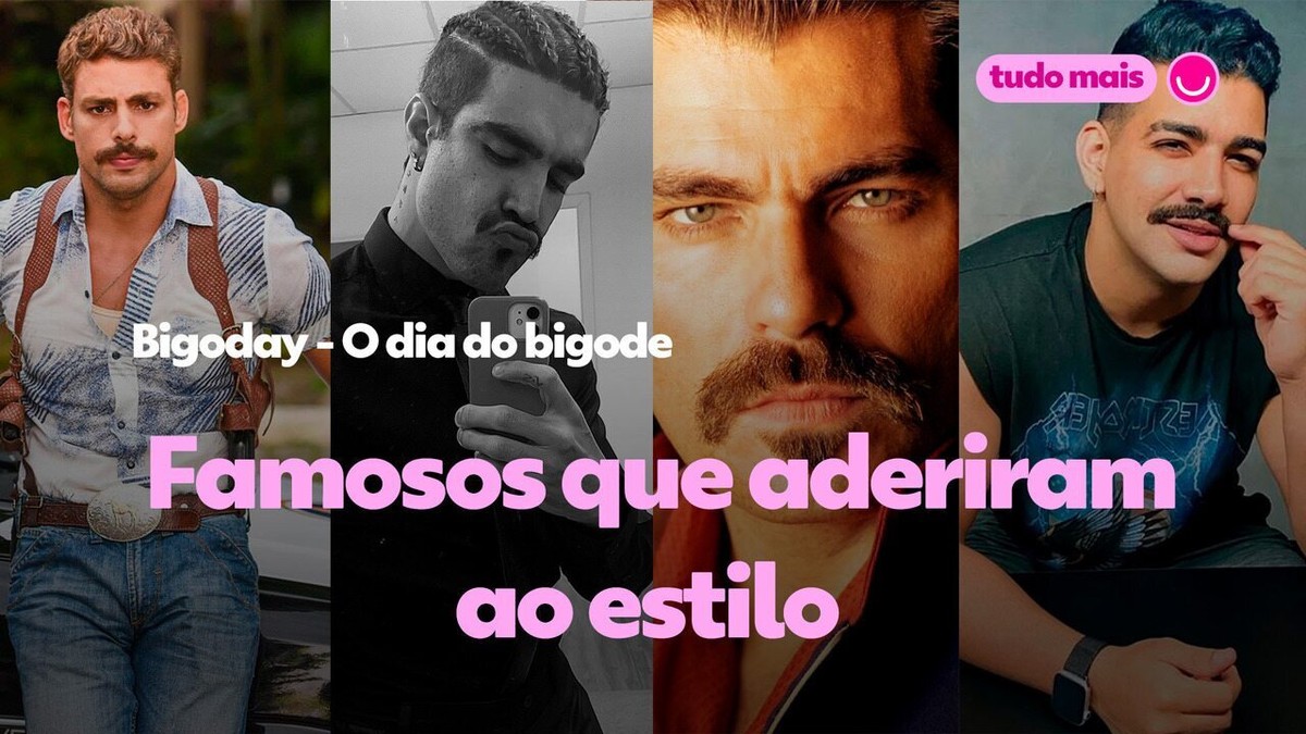 'Bigoday': no 'Dia do Bigode', relembre 10 famosos que já aderiram ao ...