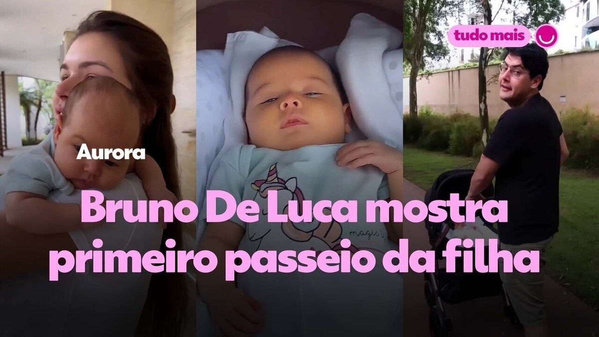 Bruno de Luca mostra primeiro passeio da filha Aurora | Famosos | gshow