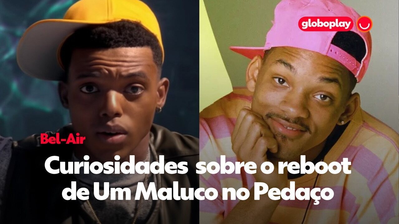 Bel-Air chega ao Globoplay! Saiba tudo sobre a série reboot de O Maluco ...
