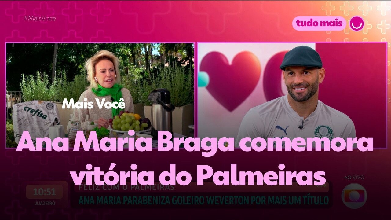 Ana Maria Braga comemora vitória do Palmeiras no 'Mais Você' com ...