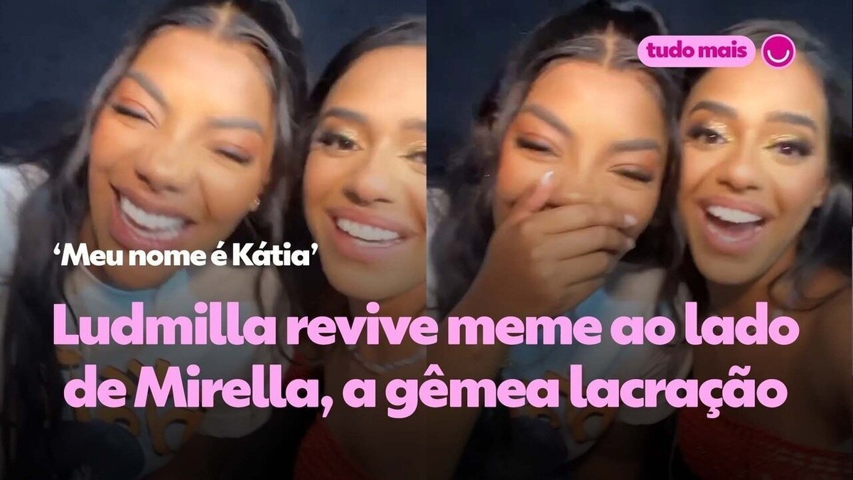 Ludmilla é tietada por Mirella, gêmea lacração, e revive meme: 'Meu ...