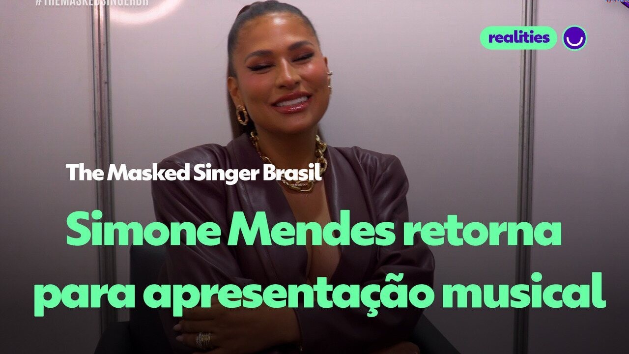Simone volta ao The Masked Singer Brasil com função diferente da ...