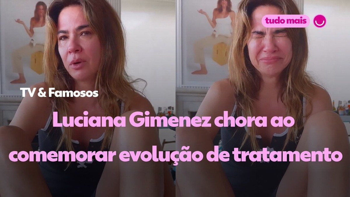 Luciana Gimenez chora ao comemorar evolução de tratamento após acidente ...