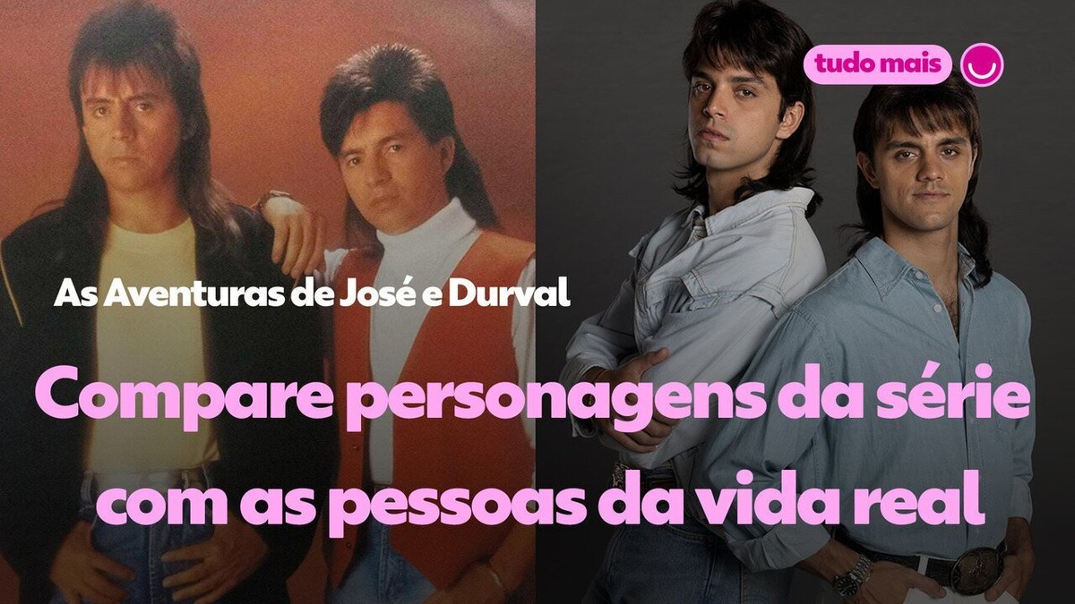 'As Aventuras de José & Durval': compare personagens da série com ...