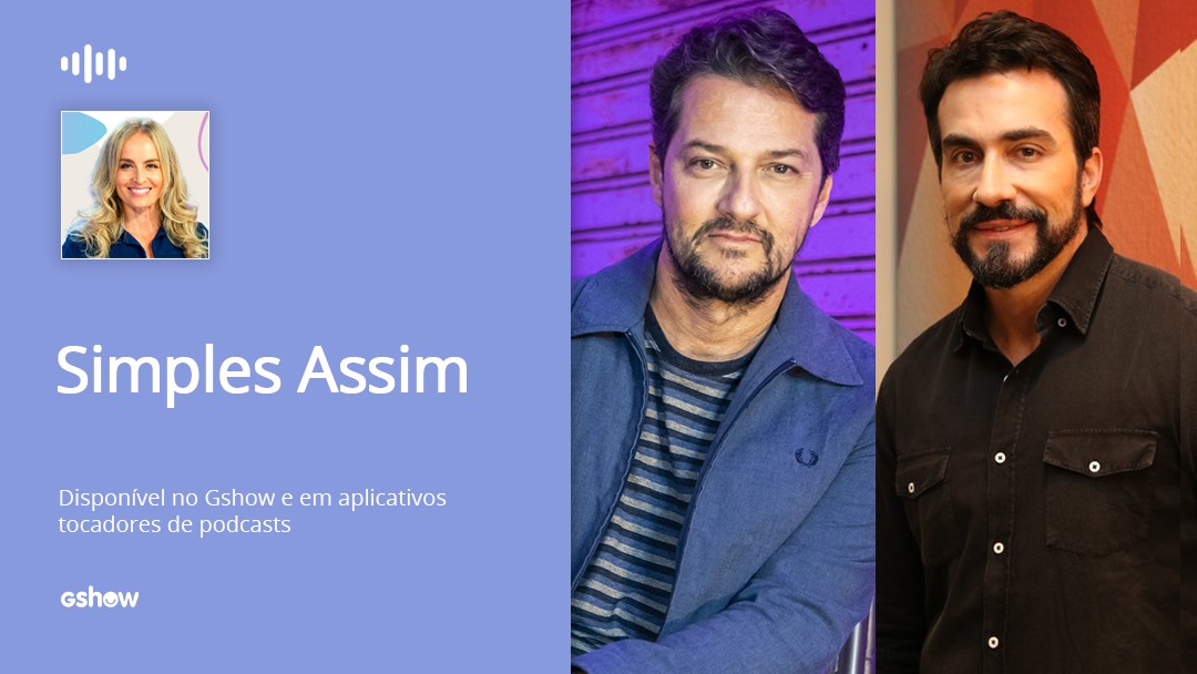 Simples Assim | Podcasts | Gshow