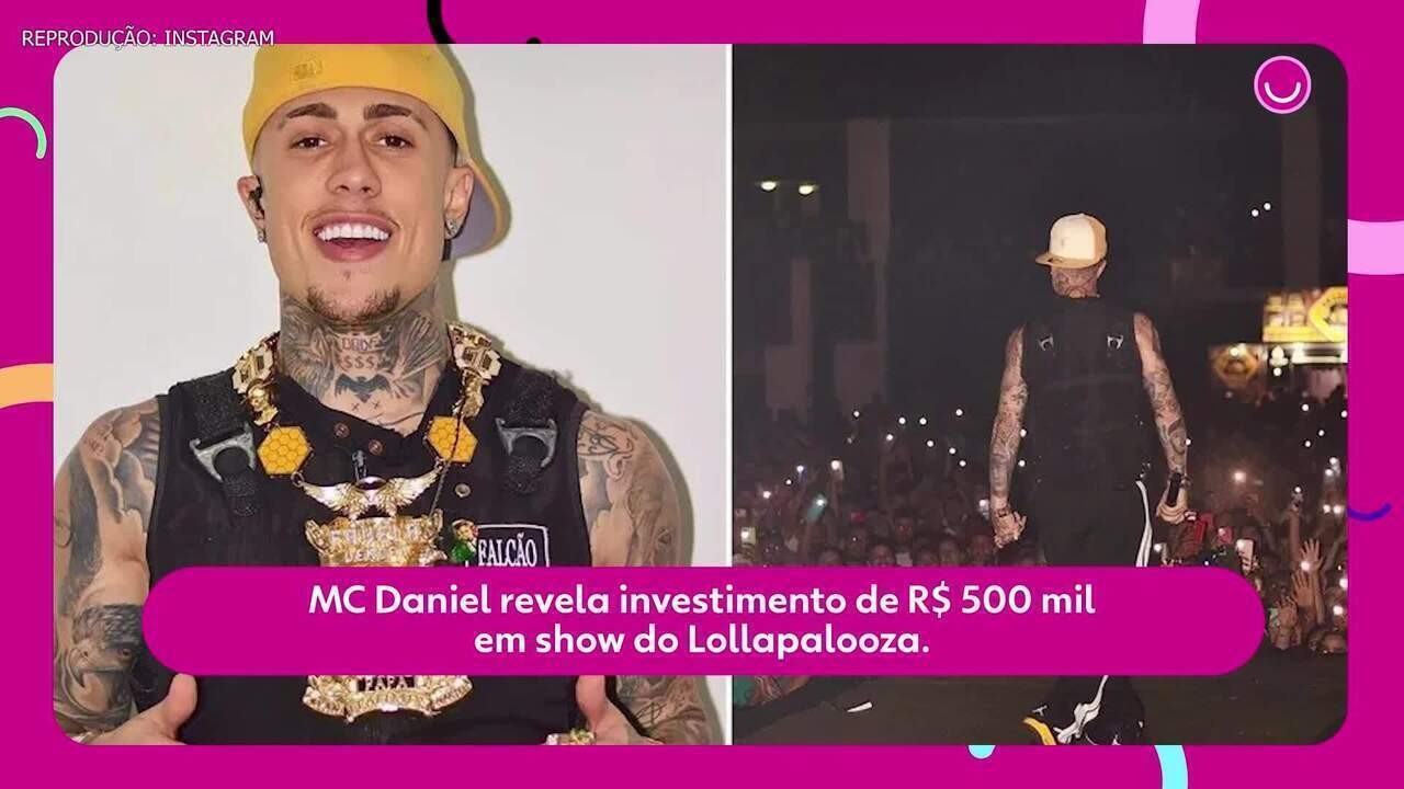 MC Daniel revela investimento de R$ 500 mil em show do Lollapalooza | Gshow