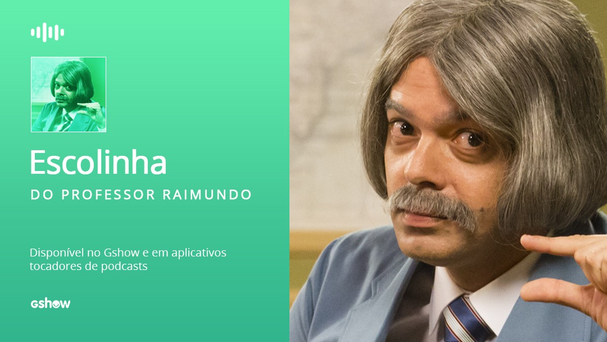 Podcast Escolinha do Professor Raimundo: saiba como e onde ouvir os ...