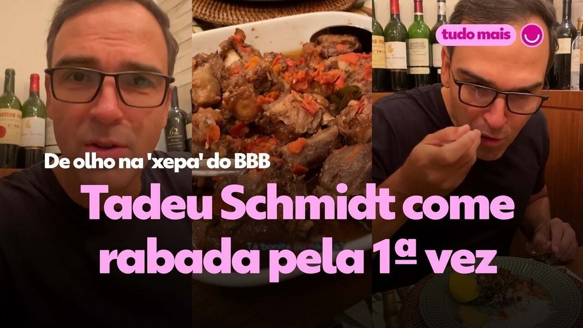 Em dia de 'xepa', Tadeu Schmidt come rabada pela primeira vez | Famosos ...