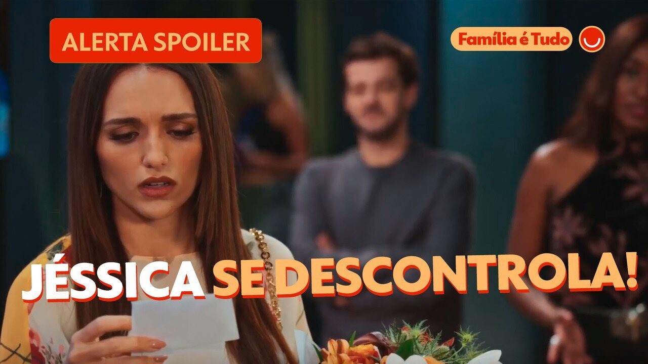 Família é Tudo: Jéssica se descontrola com novo presente de chantagista ...