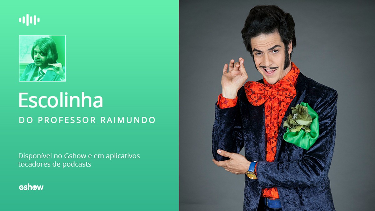Podcast Escolinha do Professor Raimundo: Zé Bonitinho e toda sua ...